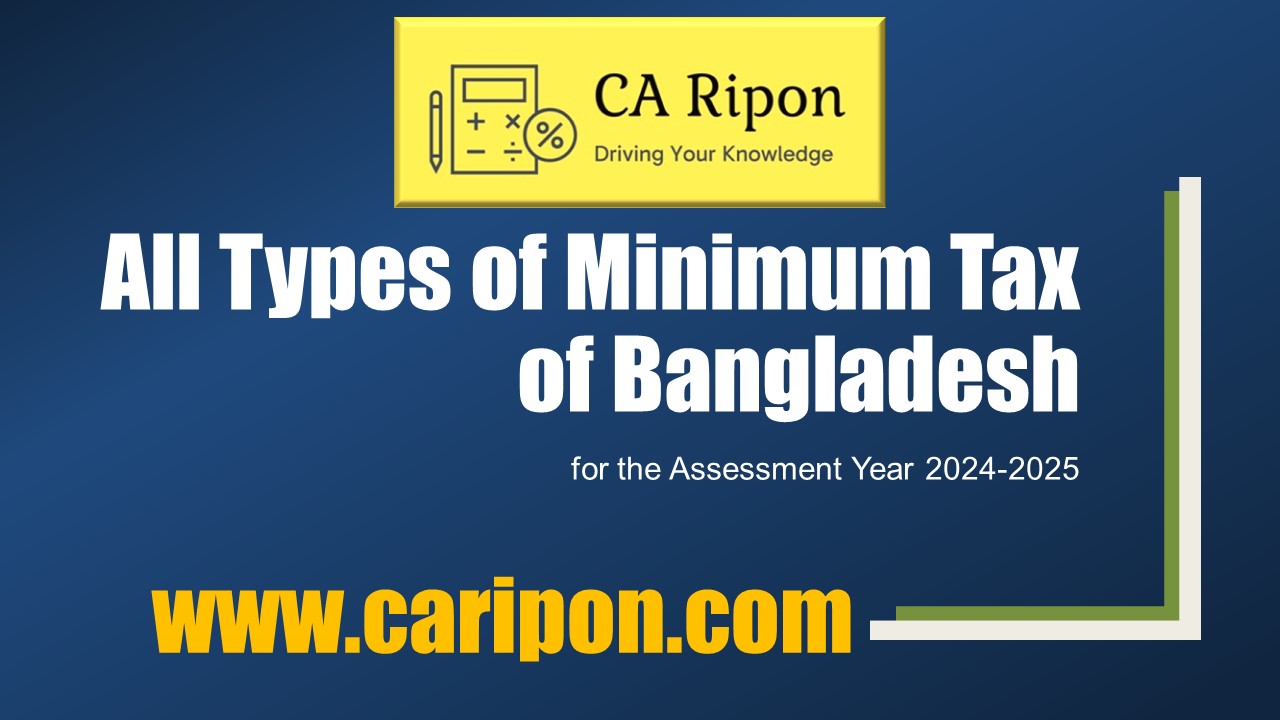 All you need to know about the Minimum Tax of Bangladesh 24